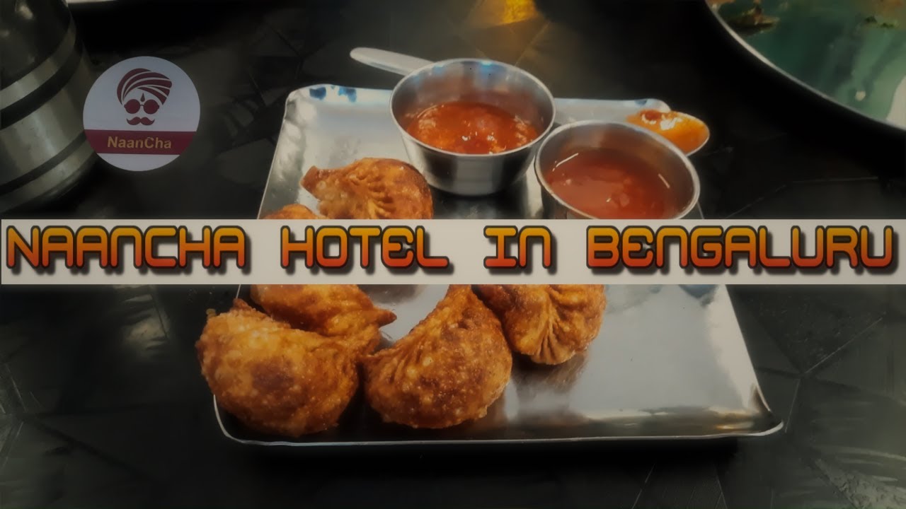 NaanCha Restaurant in Bengaluru|| Punjabi style Restaurant - YouTube