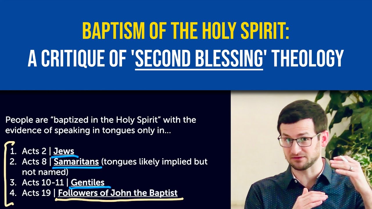 Baptism of the Holy Spirit: A Critique of 'Second Blessing' Theology ...