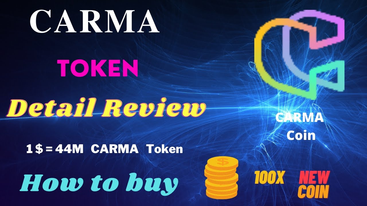 CARMA Token Review in Details and how to buy | CARMA Coin | CARMA ...