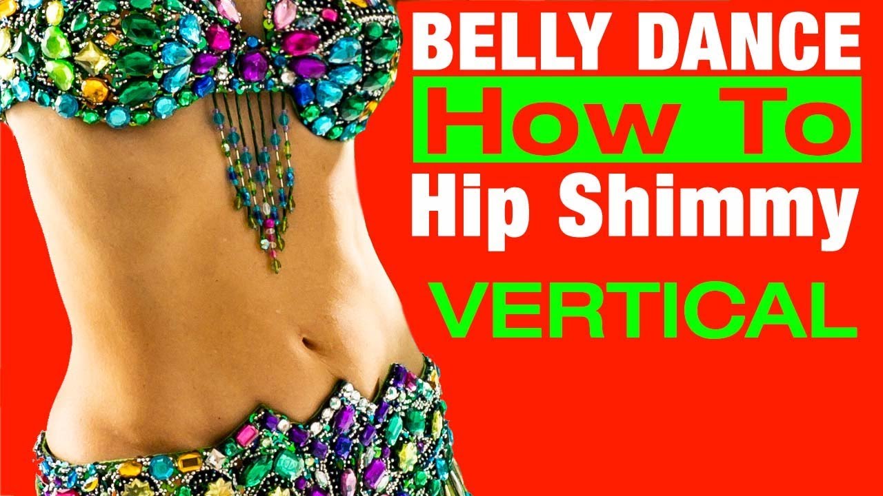 HIP SHIMMY VERTICAL How to Belly Dance - Jensuya Belly Dance - YouTube