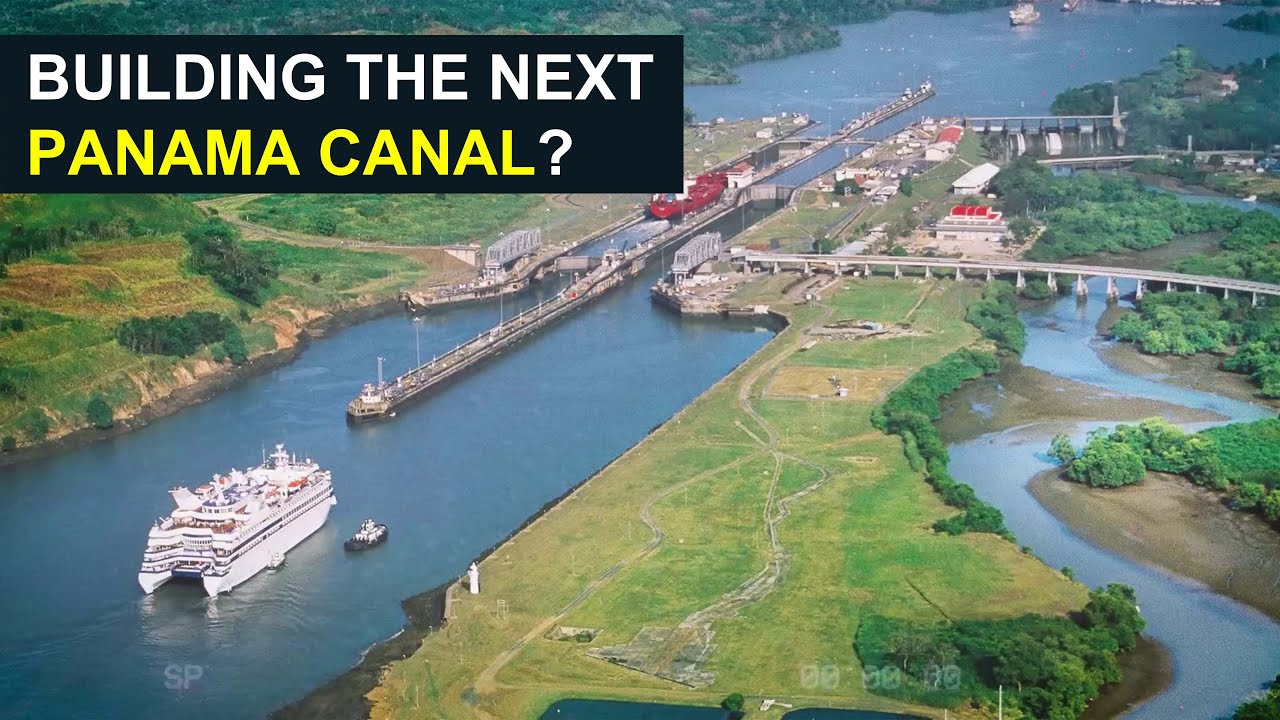 Inside the 270B Plans to Replace the Panama Canal -4K #UnthinkableBuild ...
