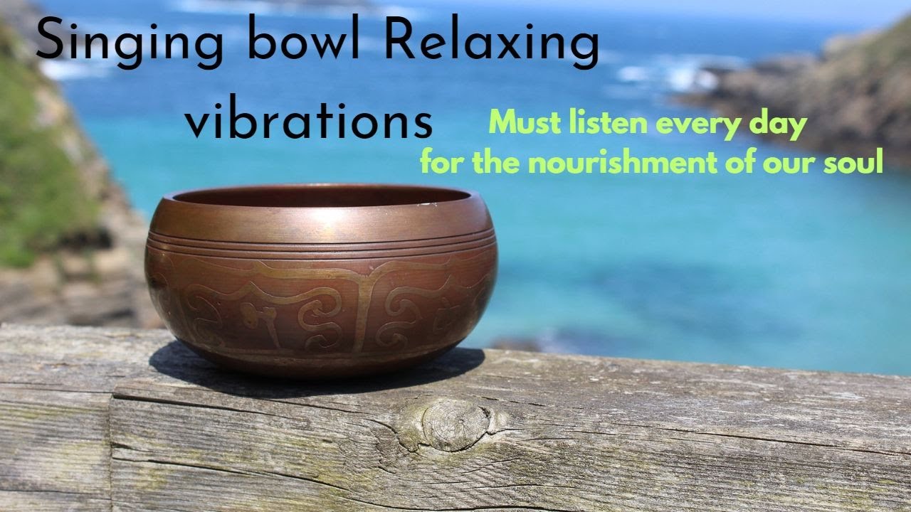 Undeniable Proof That You Need Singing Bowl Relaxing Music II # ...