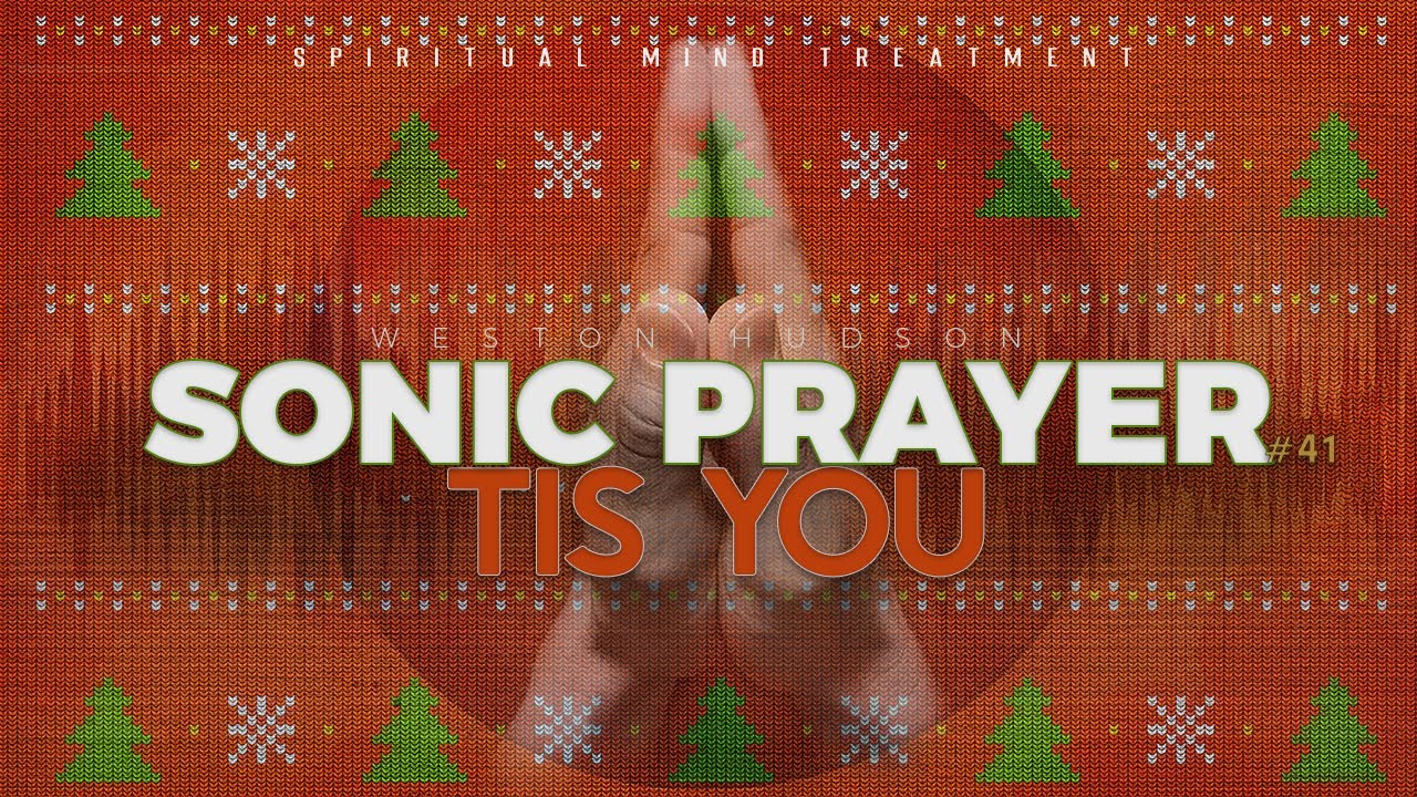 Sonic Prayer - Tis You (Ep. #41) - YouTube
