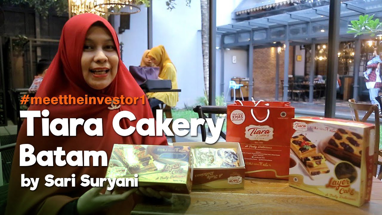 Presentasi ke Investor - Sari Suryani - Tiara Cakery Batam | TDA TV ...