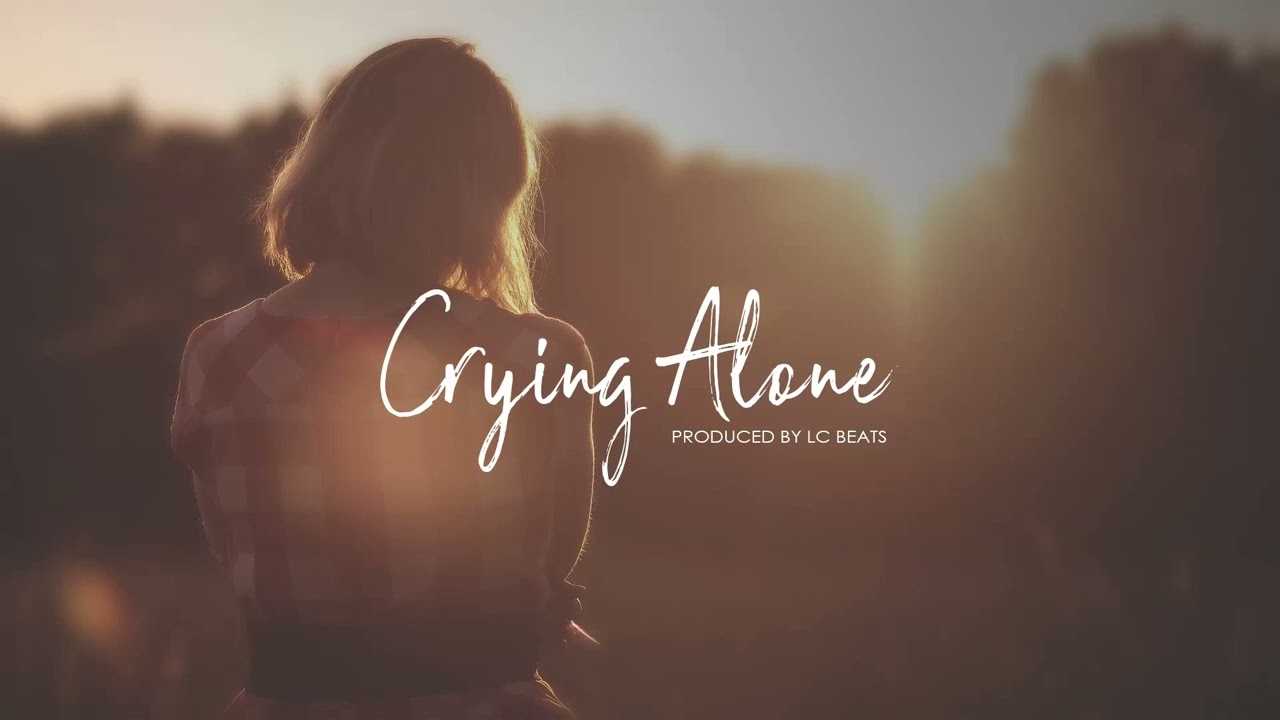 FREE | Sad Piano Type Instrumental | Crying Alone | Prod By: LC Beats ...