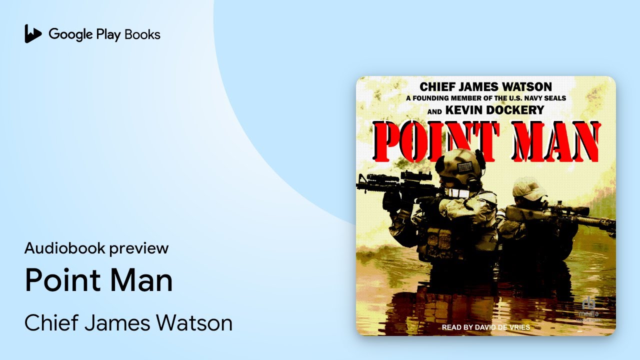 Point Man by Chief James Watson · Audiobook preview - YouTube