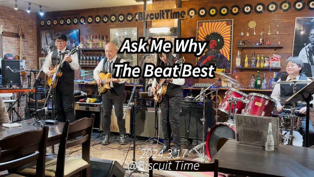 Ask Me Why(The Beatles cover by The Beat Best) - YouTube