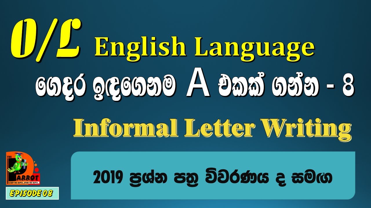 Episode 8 Informal letter Writing | O/L English |Past Paper Discussion ...