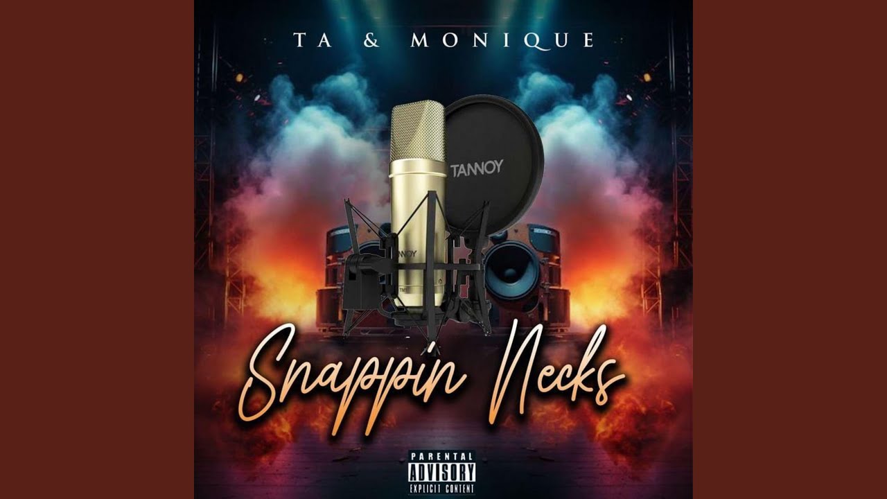 Snappin Necks - YouTube