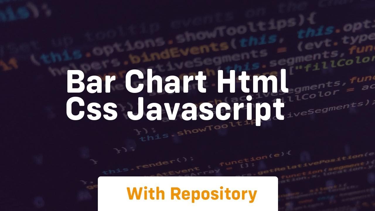 Bar Chart Html Css Javascript Youtube 7221