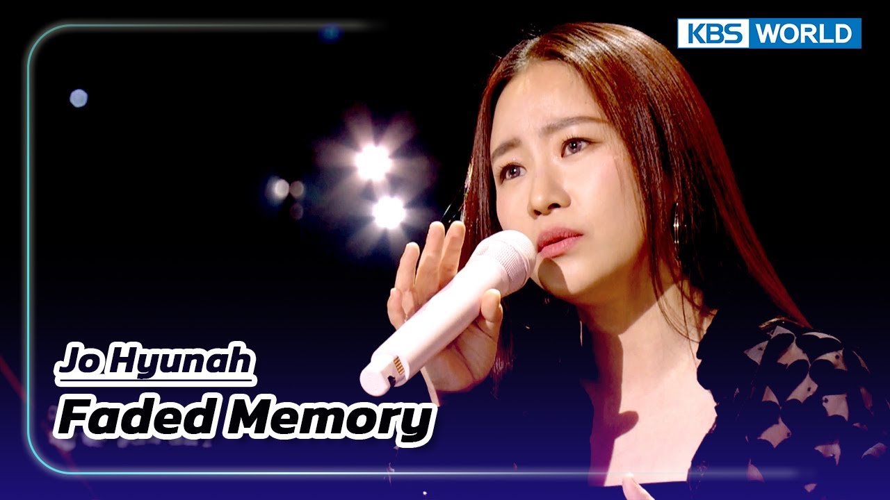 Faded Memory - Jo Hyunah (The Seasons) | KBS WORLD TV 230714 - YouTube
