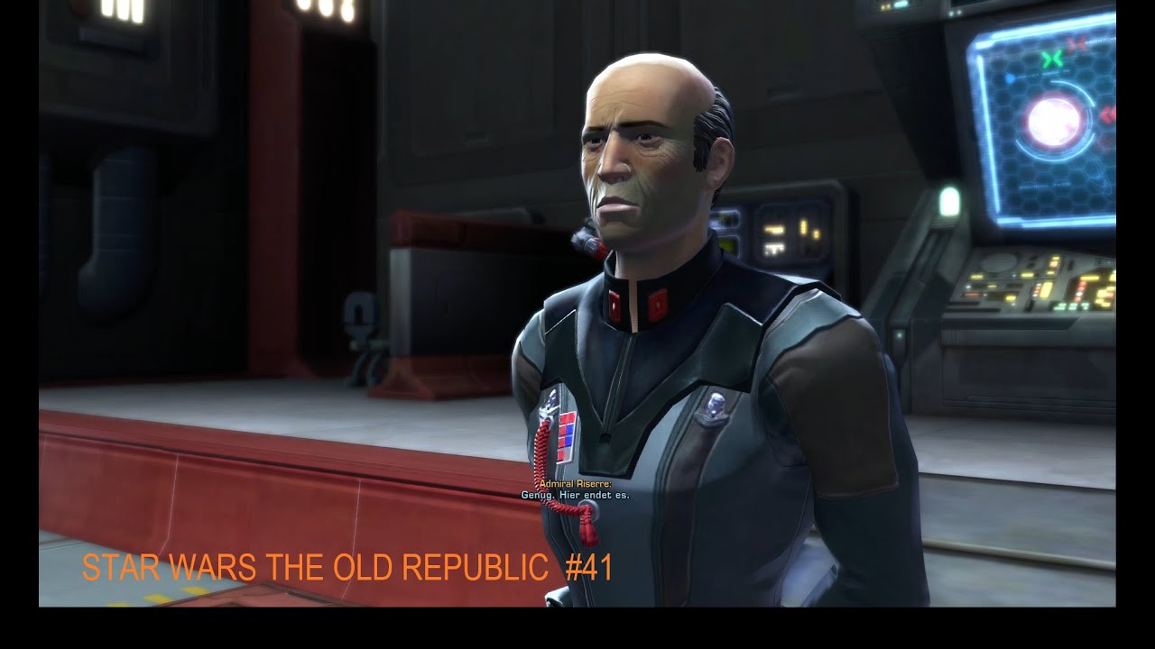 Let's Play Swtor (Republikanischer Soldat) - Folge 41: Admiral Riseere ...