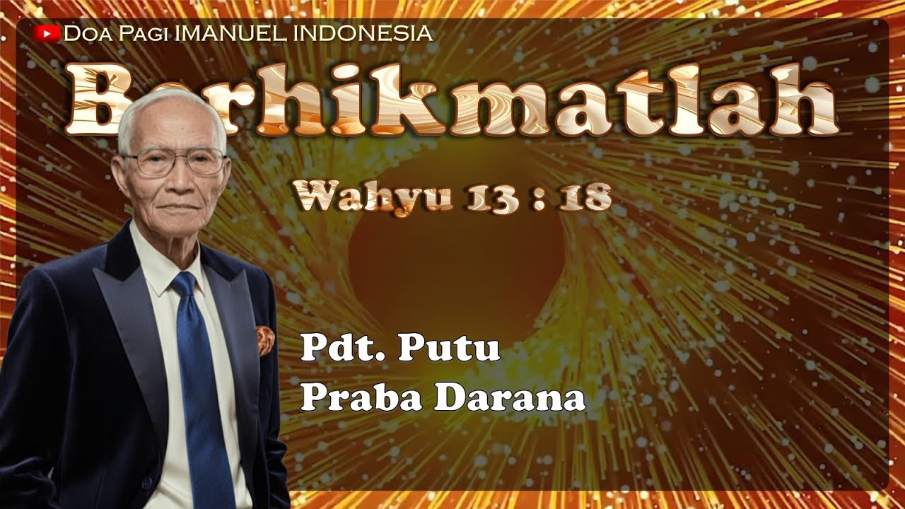 Berhikmatlah oleh Pdt. Putu Praba Darana - YouTube
