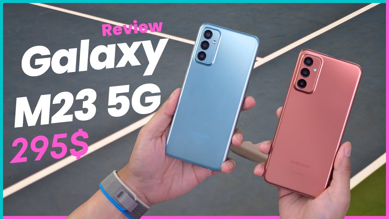Samsung Galaxy M23 5G Review: 295$ អេក្រង់ 120Hz កាមេរ៉ា 50MP! - YouTube
