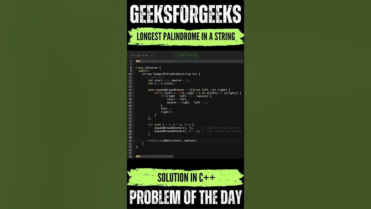 Longest Palindrome In A String Geeksforgeeks Potd💚🖤 Solution👆🏻🔗 Coding Gfg Potd Codeprep