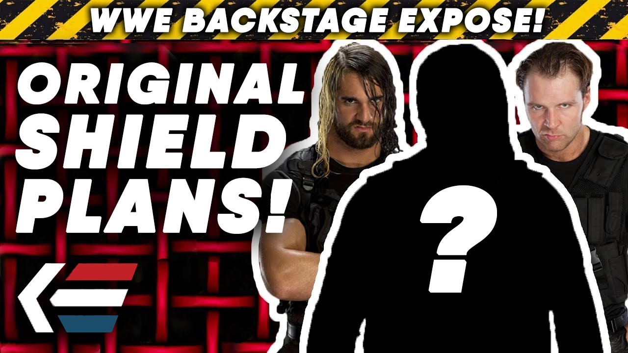 The Truth behind the ORIGINAL WWE Shield Plans! | WWE Backstage Exposé ...
