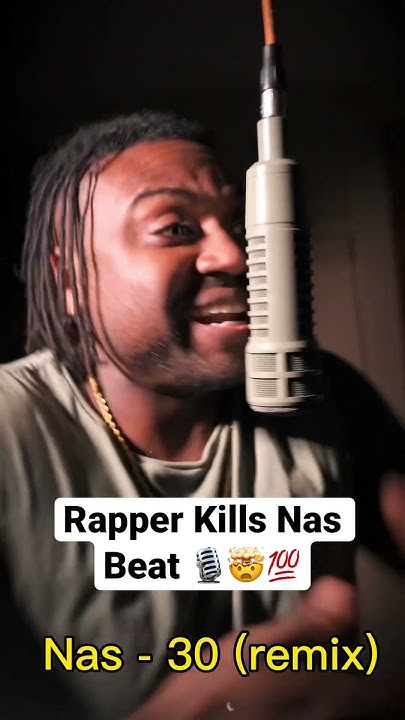 Rapper kills Nas 30 remix 🤯🎙️🔥💯 #nas30 #kingsdisease3 #nas #nasremix #remix #rap #chh #fyp - YouTube