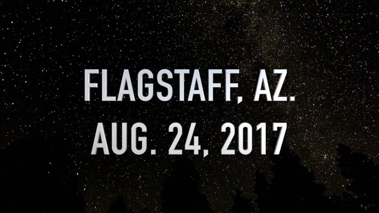 Flagstaff Night Sky Aug 24 2017 - YouTube