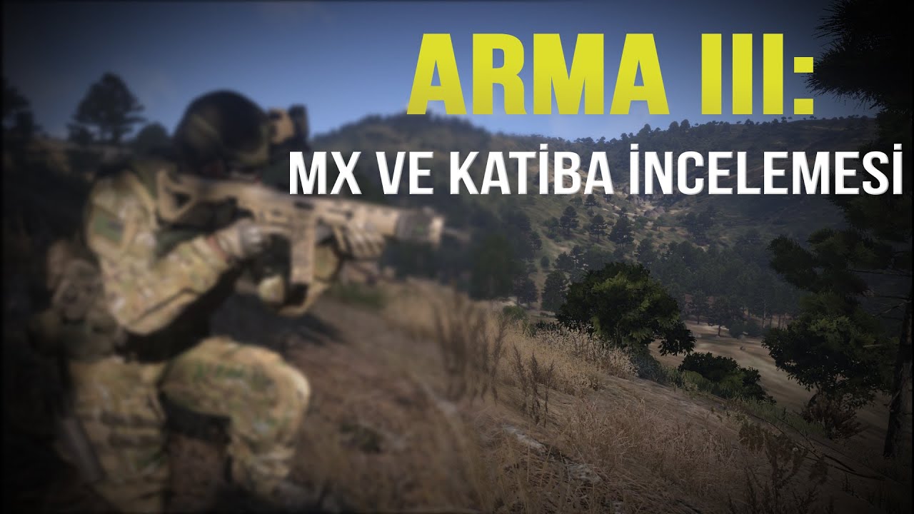 Arma 3: MX ve Katiba İnceleme - Karşılaştırma - YouTube