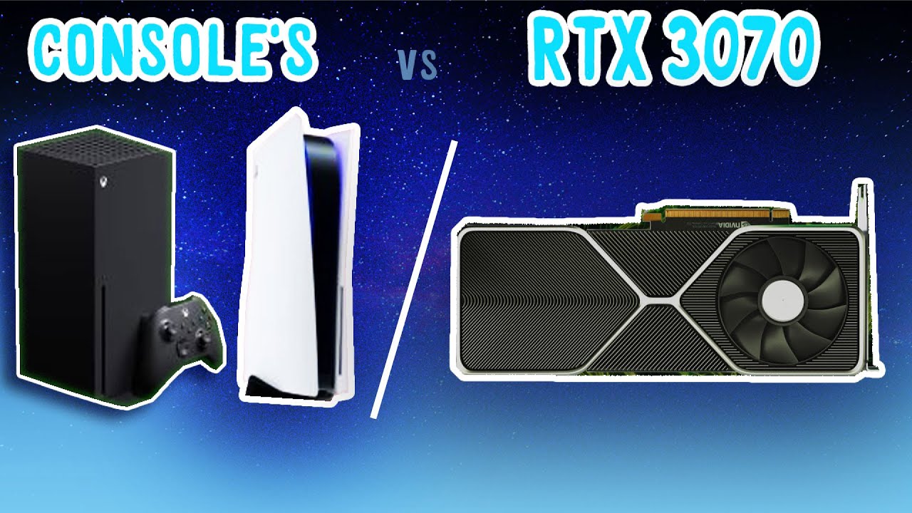 Next gen Consoles vs Rtx 3070 (Ps5 and Xbox series X) - YouTube