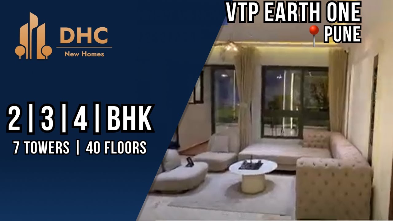 Vtp Earth One Baner Hinjewadi | 2 BHK,3 BHK,4 BHK | BIG | Sample Flat | Vtp Blue Waters ...