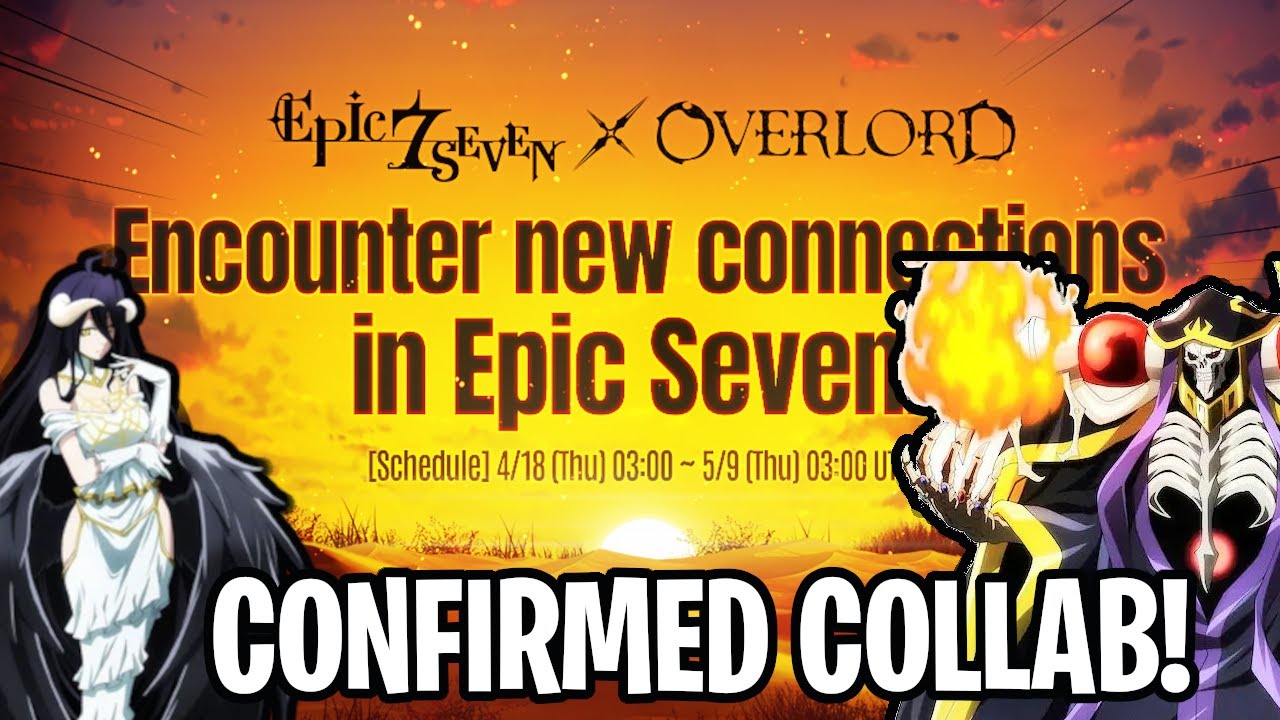 CONFIRMED OVERLORD COLLAB & UPDATE NOTES!! [Epic Seven] - YouTube