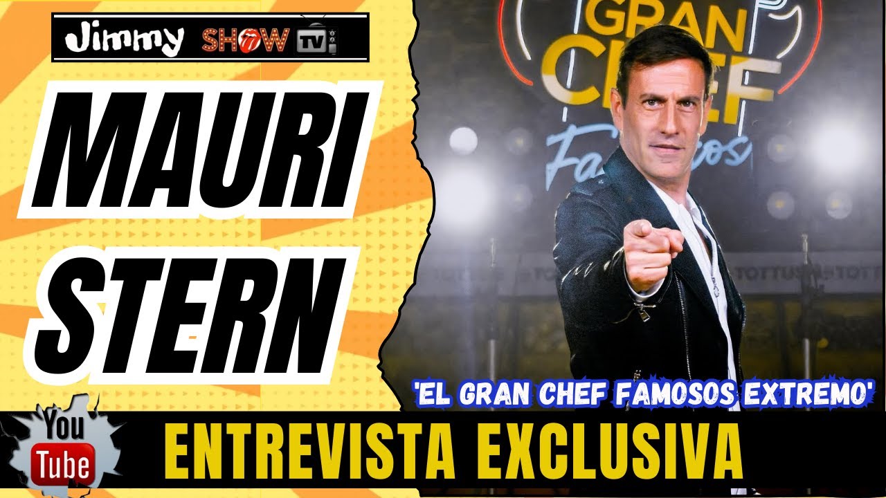 MAURI STERN en "El gran Chef Famosos Extremo" (Entrevista) - YouTube