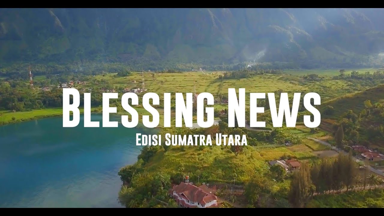 Blessing News- Minggu, 9 April 2023 - YouTube