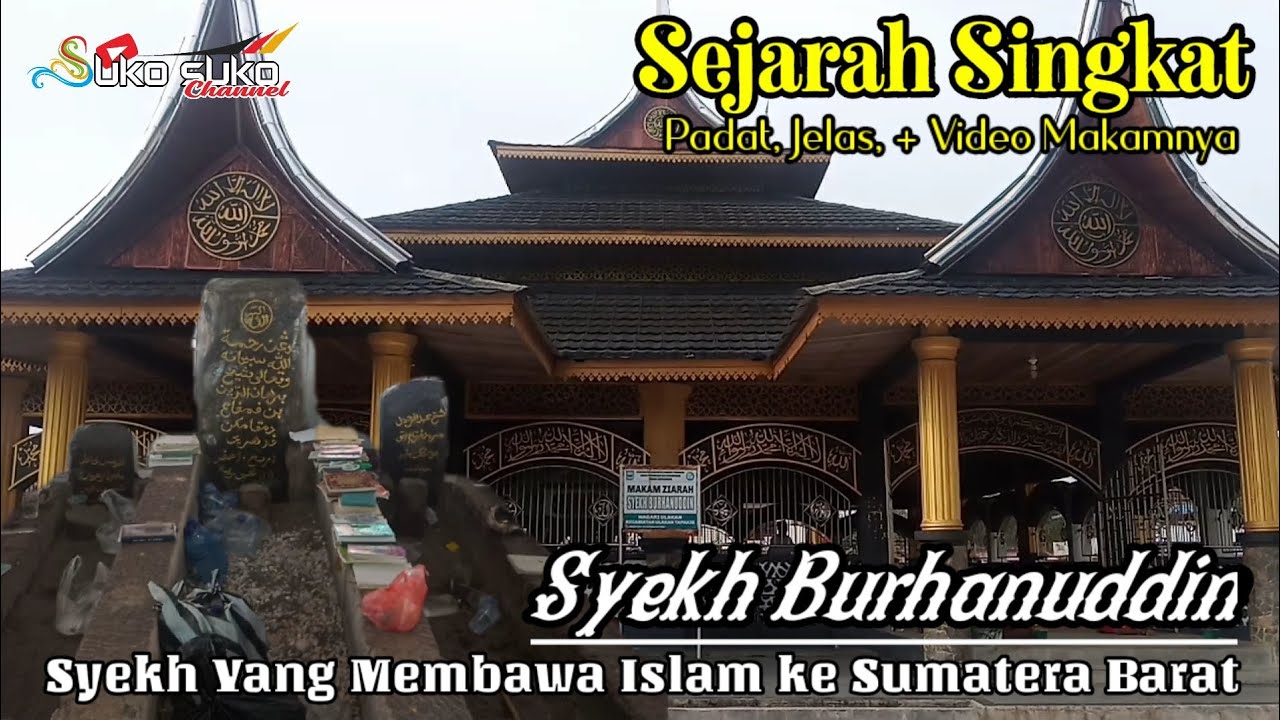 Makam Syekh Burhanuddin Ulakan Padang Pariaman Sumatera Barat - YouTube