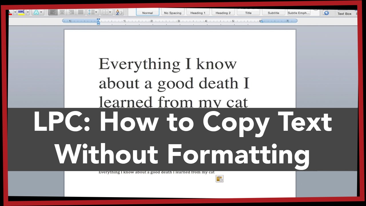 LPC: How to Copy and Paste Text without Source Formatting - YouTube