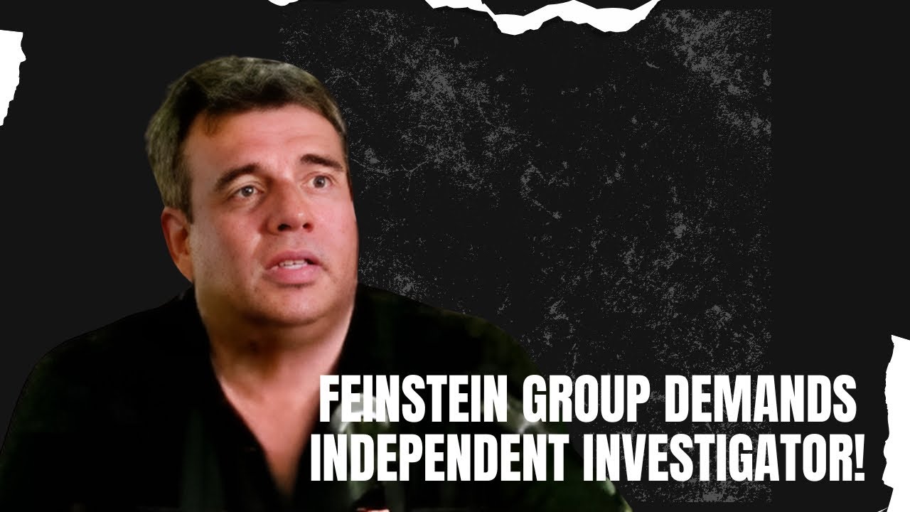 Feinstein Group demands an independent investigator. - YouTube