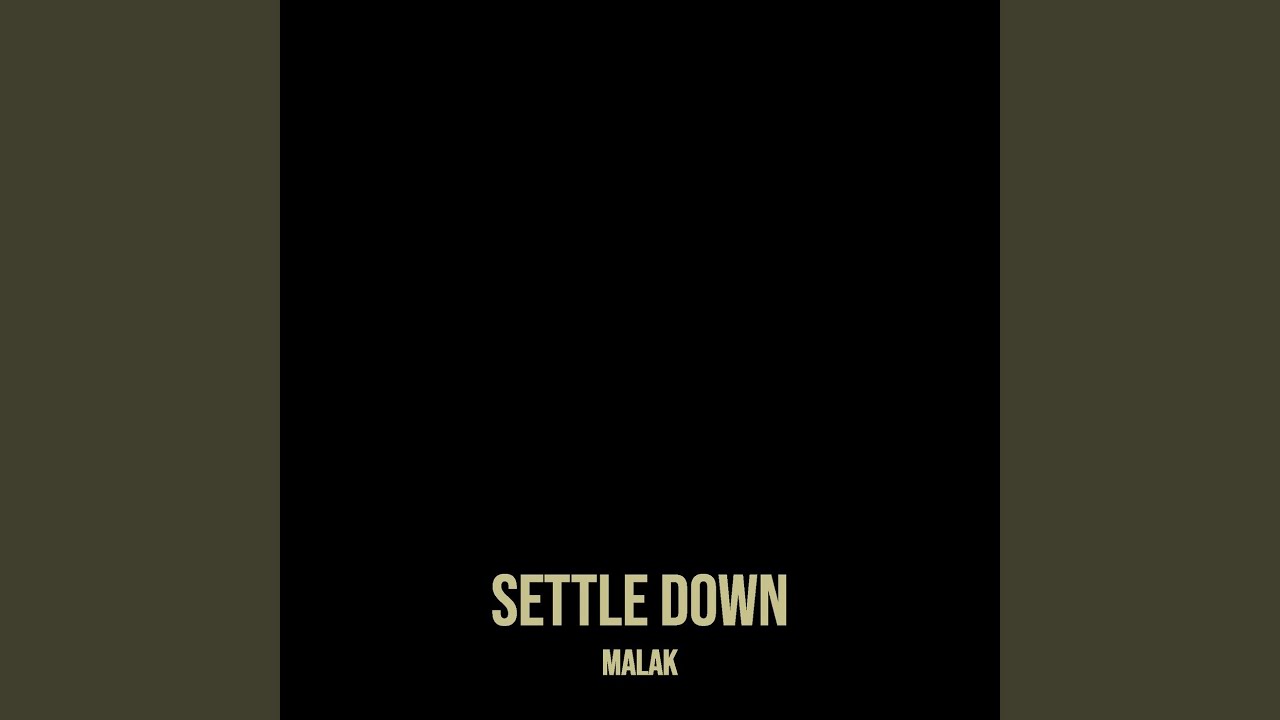 Settle Down - YouTube