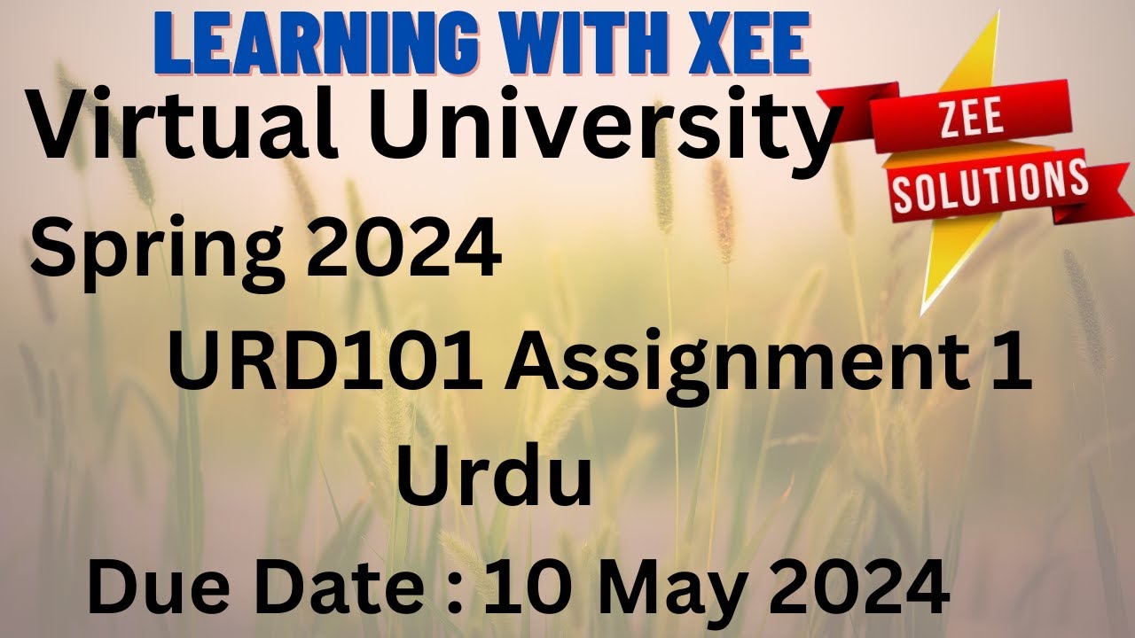 Urdu101: Urdu Assignment 1 Spring 2024 Virtual University of Pakistan ...
