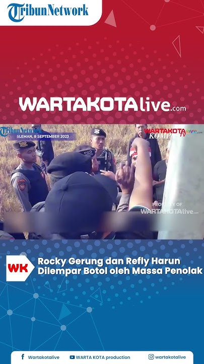 Rocky Gerung dan Refly Harun Dilempar Botol oleh Massa , Ini Reaksinya - YouTube
