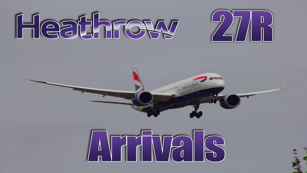Planespotting London Heathrow Airport | LHR | RW 27R | August 2018 ...