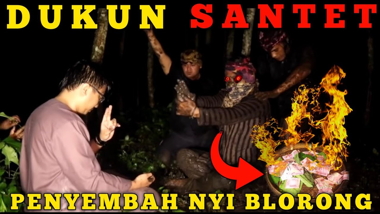 GREBEK DUKUN SANTET PENYEMBAH NYI BLORONG - SISA ANTEK DUKUN TOMPEL ...
