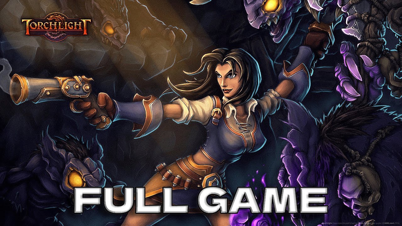Torchlight Gameplay Full Game Walkthrough (Vanquisher) - YouTube