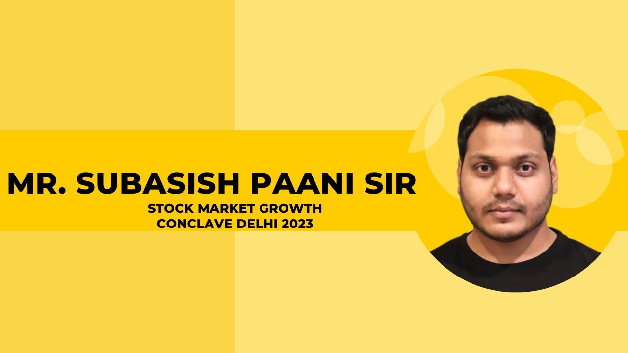 Power of Stocks Subhashish Sir। Stock Market Growth Conclave Delhi 2023 ...