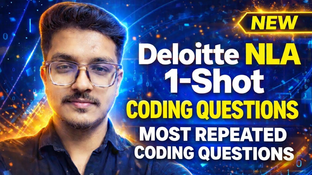 Deloitte NLA New PYQ | Deloitte 1-Shot Coding Questions | Most Repeated ...