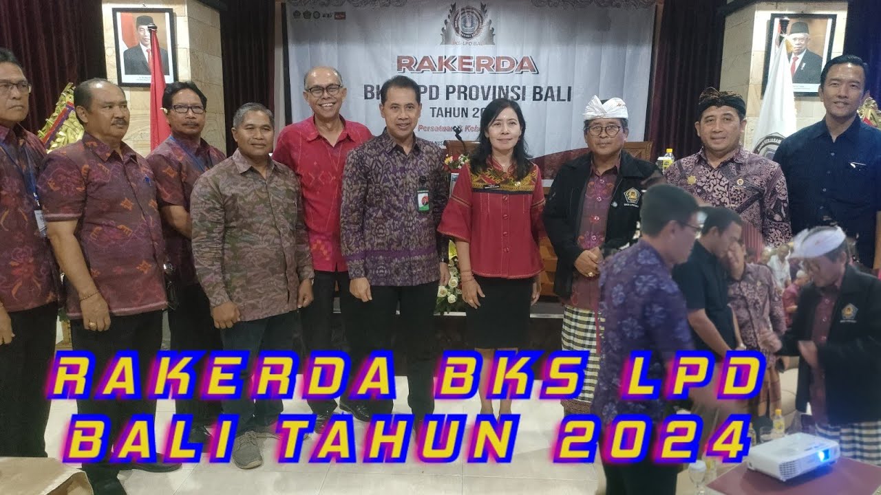 MERANCANG KESEJAHTERAAN DALAM RAKERDA BKS LPD BALI - YouTube