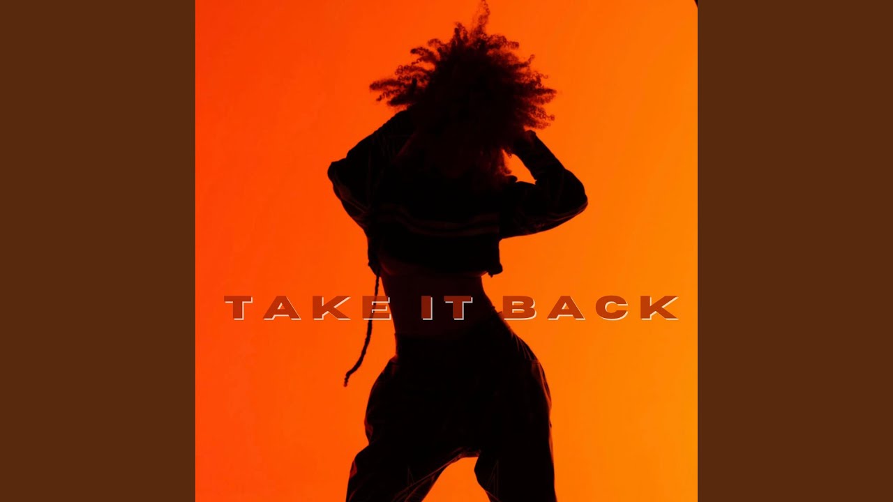 Take It Back - YouTube