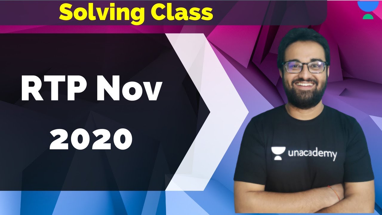 RTP Nov 2020 Solving | JUST CA Foundation | Adarsh Joshi - YouTube
