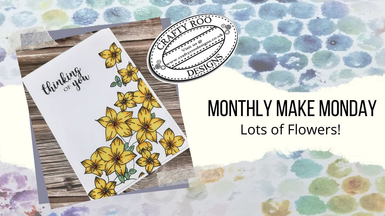 Crafty Roo Designs - Lots of flowers - YouTube