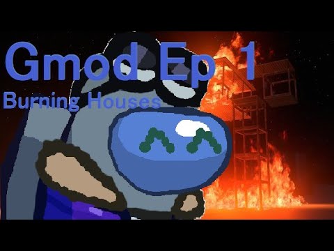 Playing Gmod, Burning Houses, SUS GAMING - YouTube