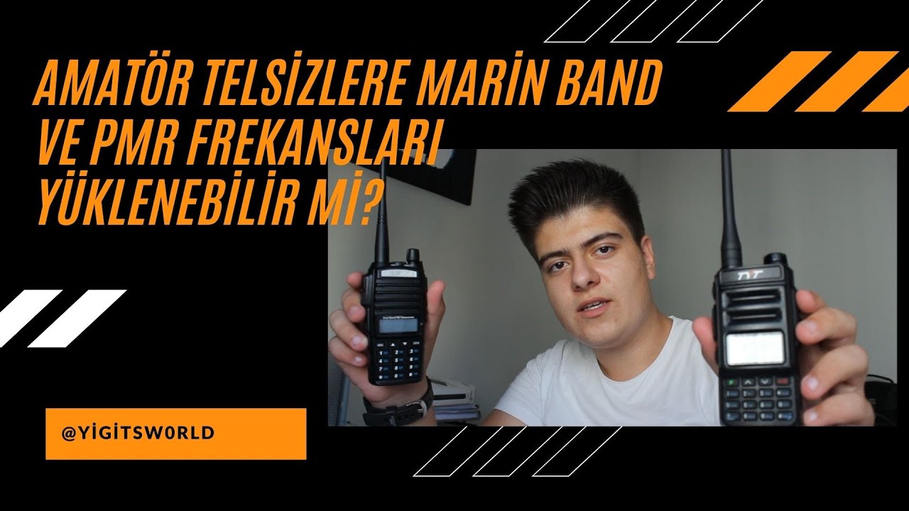 AMATÖR TELSİZLERE MARİN BAND VE PMR FREKANSLARINI YÜKLEYEBİLİR MİYİZ ...