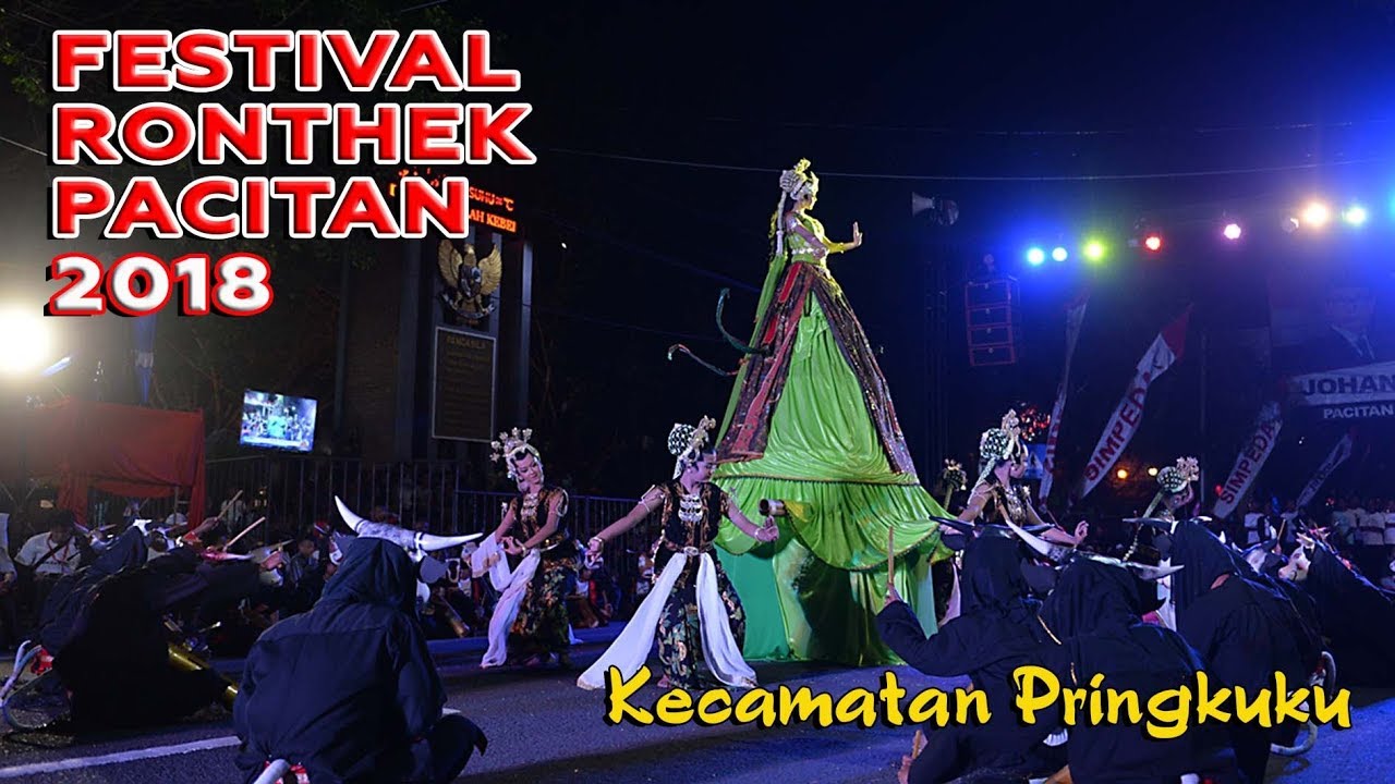 FESTIVAL RONTEK PACITAN 2018 - KECAMATAN PRINGKUKU - YouTube