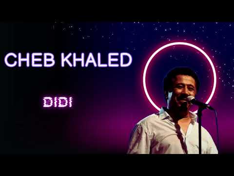 Cheb Khaled - DIDI (Mix 1) | الشاب خالد - ديدي 2026