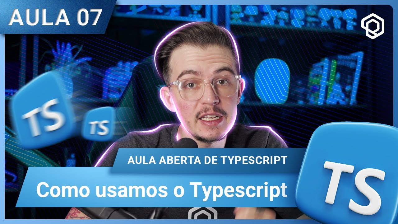 Aula 7 Como Usamos O Typescript Youtube