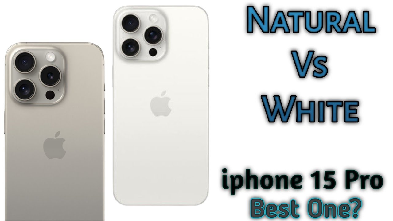 iphone 15 Pro White vs Natural Titanium Color Comparison - YouTube