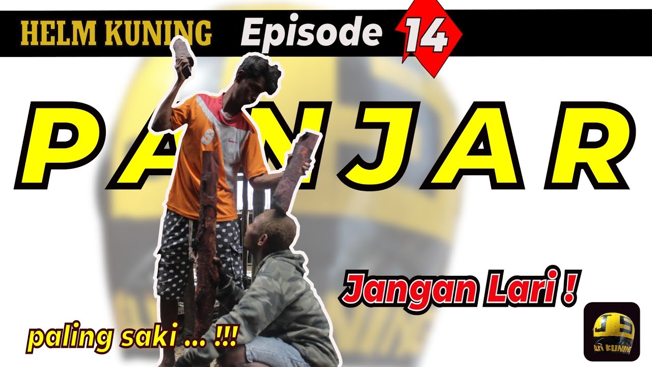 HELM KUNING EPISODE 14 | PANJAR HARUS DIBAYAR LUNAS | KOMEDI MALUKU ...